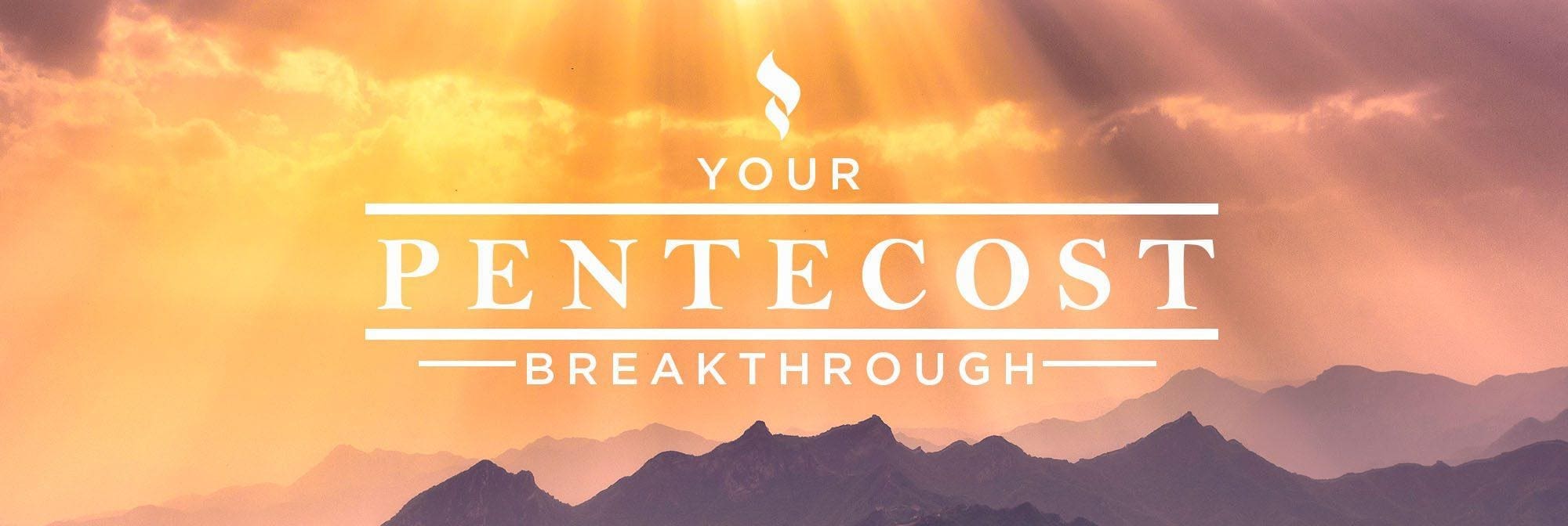 Your Pentecost Breakthrough | Inspiration Ministries