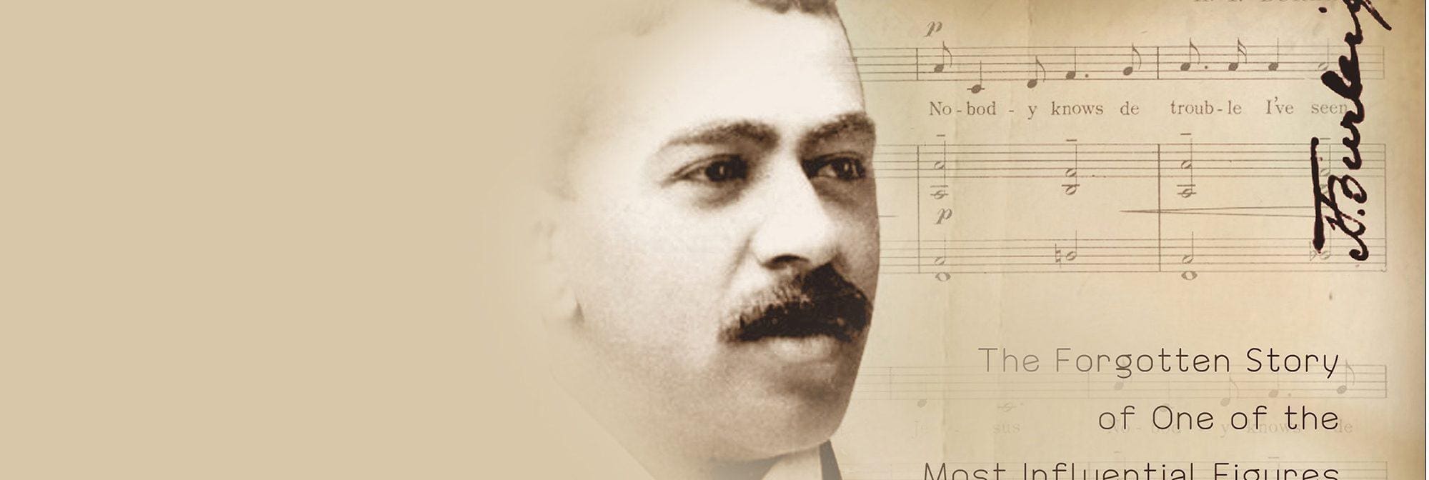 Psalms, Hymns and Spiritual Songs: Harry T. Burleigh & Birth of Freedom