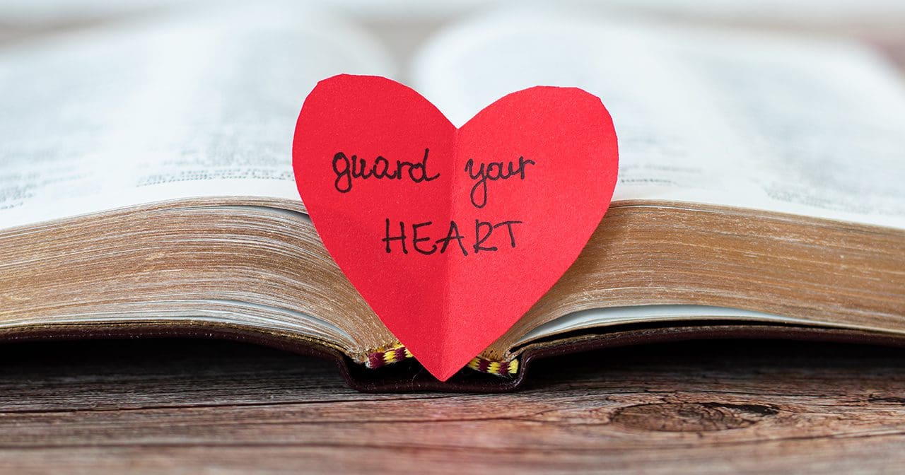 Guard Your Heart | Inspiration Ministries